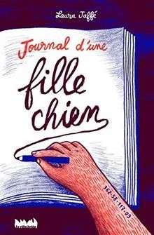 JOURNAL DUNE FILLE-CHIEN de Laura Jaffé | Livre | état bon EUR 5,43 ...