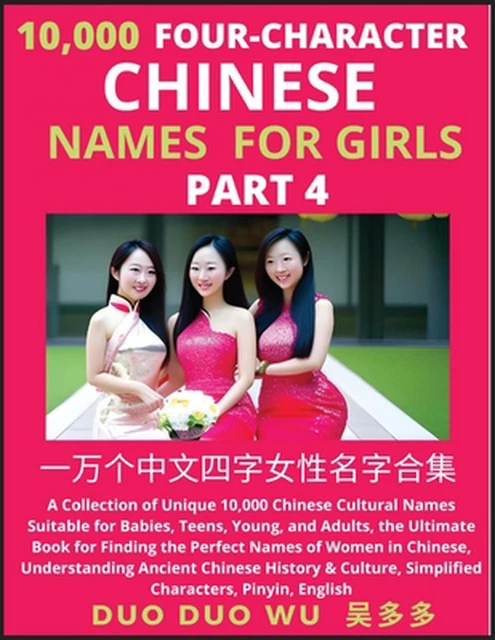 LEARN MANDARIN CHINESE Four-Character Chinese Names for Girls (Part 4 ...