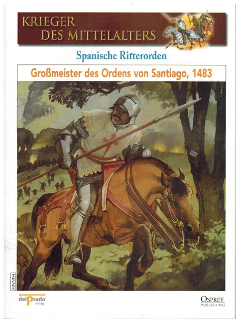 DEL PRADO KRIEGER des Mittelalters 54 Großmeister des Ordens von Santiago EUR 3,00 - PicClick DE