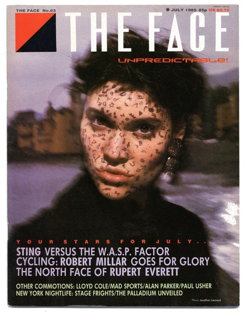 THE FACE MAGAZINE No 63 July 1985 Lloyd Cole Sting Robert Millar Rupert ...