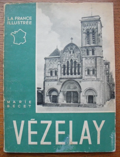 VEZELAY 1952 LA FRANCE Illustrée Marie BECET Ed. Alpina EUR 4,50 ...