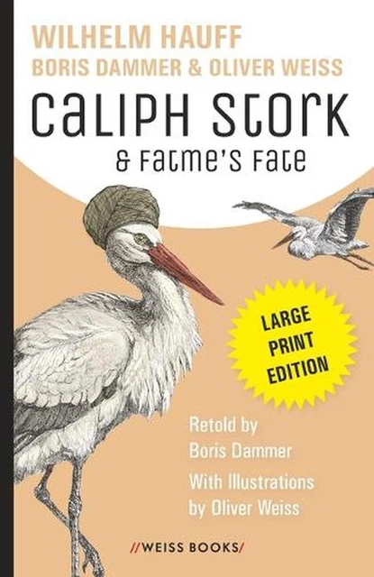 CALIPH STORK & Fatme's Fate : contes de fées classiques de Wilhelm ...