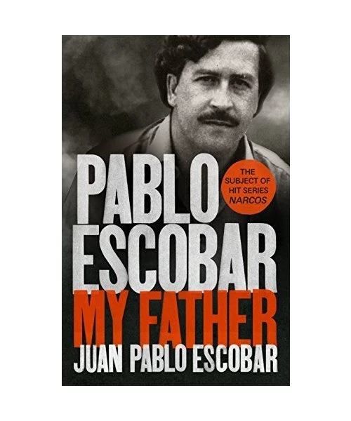 PABLO ESCOBAR: MY Father, Juan Pablo Escobar EUR 14,68 - PicClick FR