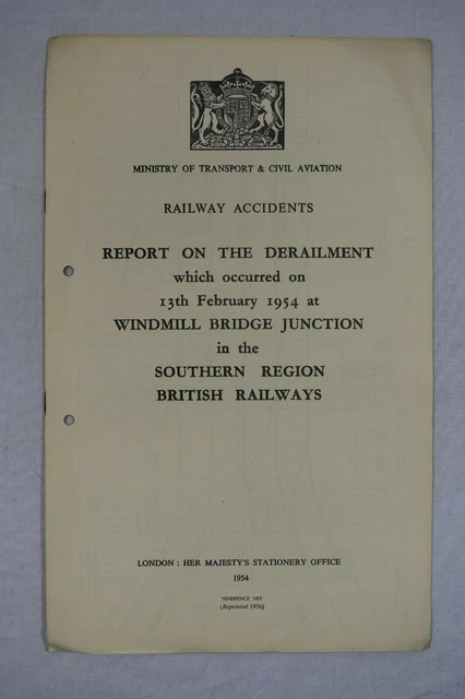 RAILWAY ACCIDENT REPORT Derailment Windmill Bridge Junction Southern ...