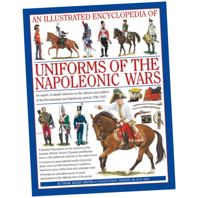 ILLUSTRATED ENCYCLOPEDIA OF Uniforms of the Napoleonic Wars (Hardback ...