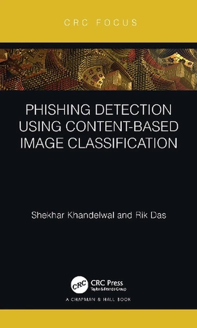 PHISHING DETECTION USING Content-Based Image Classification by Shekhar Khandelwa EUR 80,66 ...