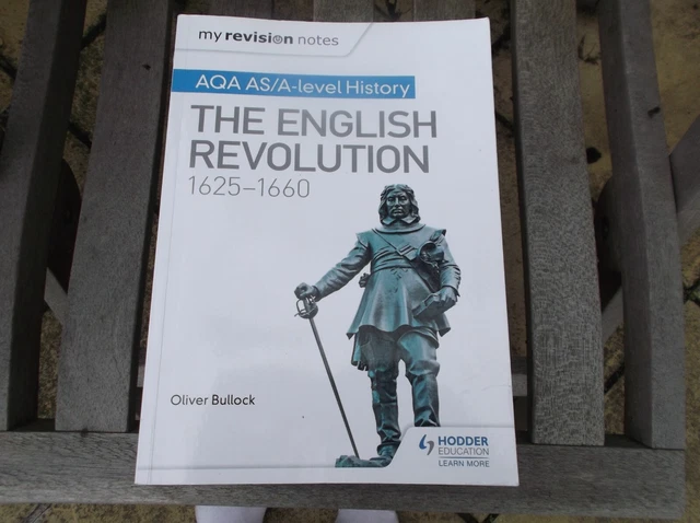 MY REVISION NOTES: AQA AS/A-level History: The English Revolution, 1625 ...