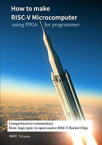 9784802098298 HOW TO make RISC-V Microcomputer using FPGA for programmer - HORIE EUR 31,20 ...