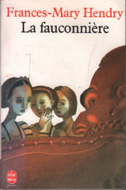 LA FAUCONNIÈRE | Frances-Mary Hendry | Bon état EUR 9,00 - PicClick FR
