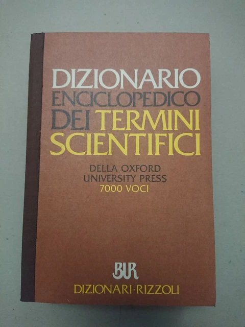 DIZIONARIO ENCICLOPEDICO DEI Termini Scientifici Bur Rizzoli Libro EUR ...