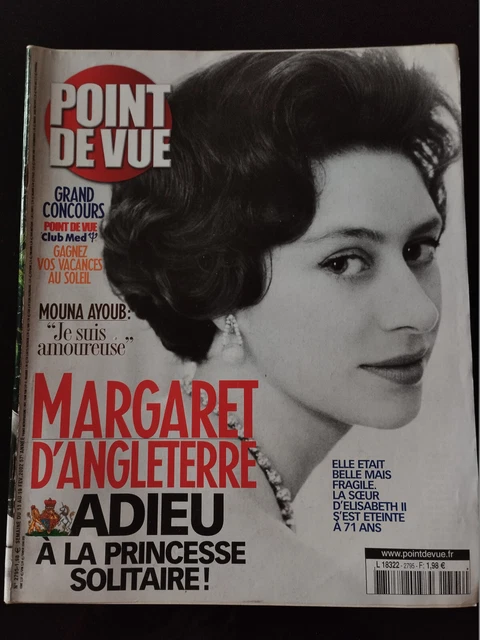 MAGAZINE POINT DE Vue 13/02/2002; Adieu Margaret d'Angleterre/ Mouna ...