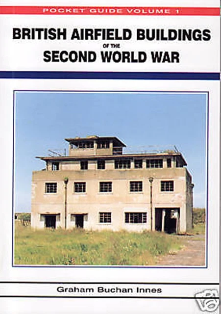 BRITISH AIRFIELD BUILDINGS of the SECOND WORLD WAR VOL1 £12.00 ...