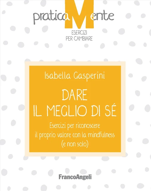 6768100 3337793 LIBRI Isabella Gasperini - Dare Il Meglio Di Se ...