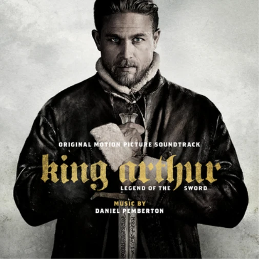 DANIEL PEMBERTON KING Arthur: Legend of the Sword (CD) Album EUR 17,78 ...