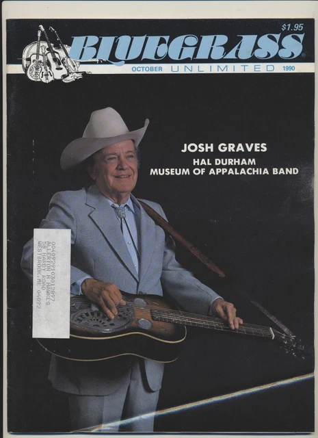 BLUEGRASS UNLIMITED MAGAZINE Vol. 25 # 04 Oct. 1990 Josh Graves Al ...
