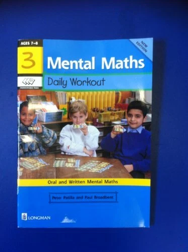 MENTAL MATHS: DAILY Workout: Book 3 by Broadbent, Paul 0582303567 FREE ...