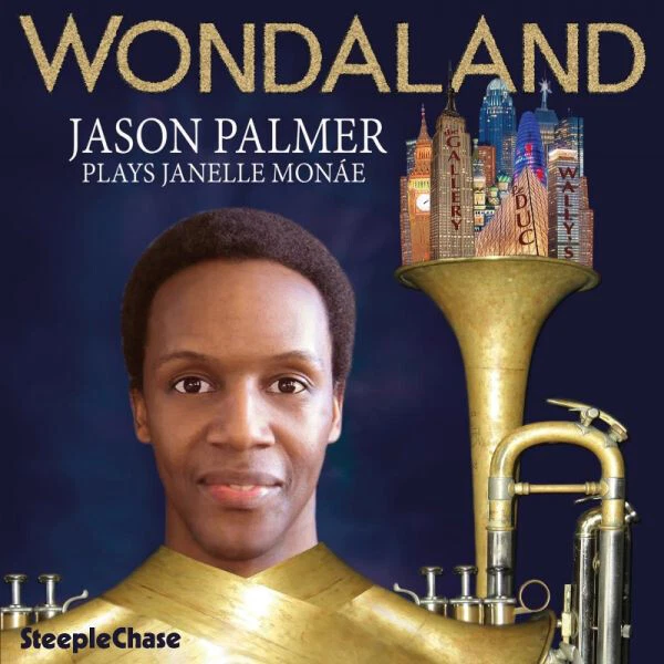 JASON PALMER WONDALAND: Jason Palmer Plays Janelle Monáe (CD) Album EUR ...