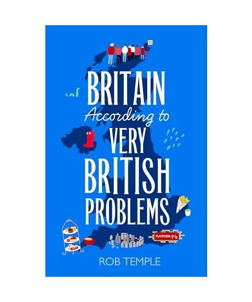 BRITAIN ACCORDING TO Very British Problems: the new book from Britain's ...