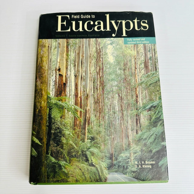 FIELD GUIDE TO Eucalypts: Revised Third Edition - Volume 1 South ...