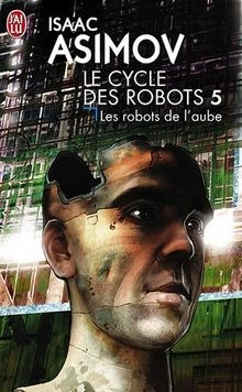 LE CYCLE DES robots : Les robots de laube de Isaac Asimov | Livre | état bon EUR 8,20 - PicClick FR