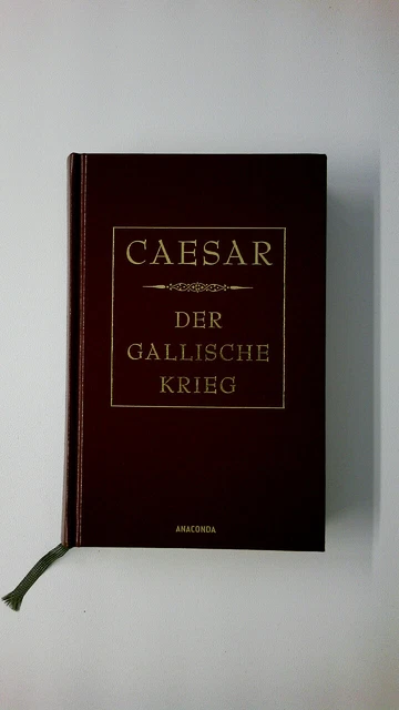 65721 GAIUS IULIUS Caesar DER GALLISCHE KRIEG HC LEDER EUR 11,76 ...