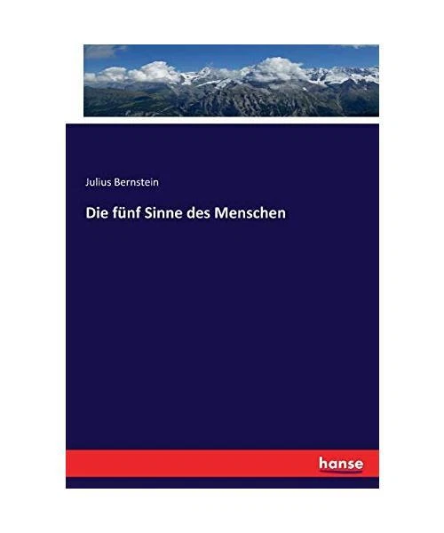 DIE FÜNF SINNE des Menschen, Julius Bernstein EUR 15,32 - PicClick DE