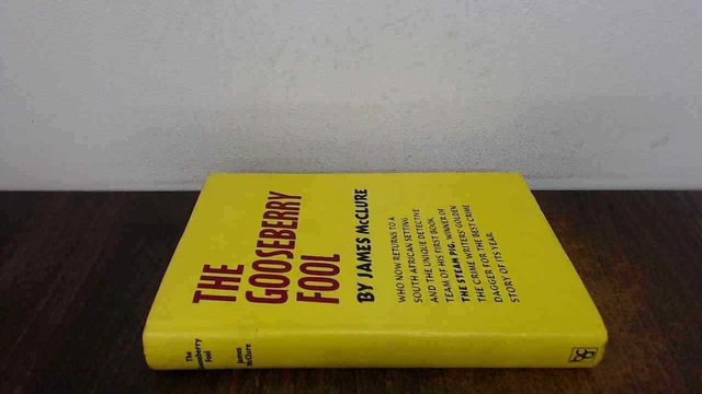 THE GOOSEBERRY FOOL, James McClure, Book Club Associates, 1974, H EUR 9 ...