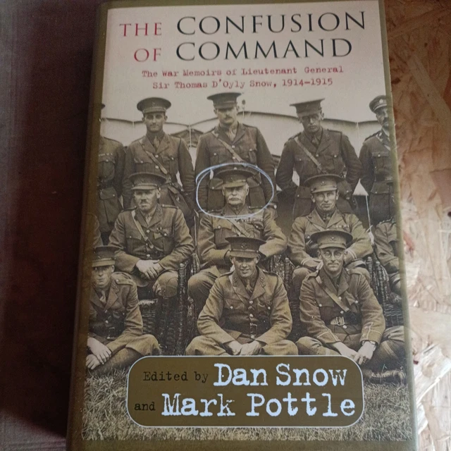BOOK WW1 - The Confusion of the Command 1914-1915 - First Edition £10. ...