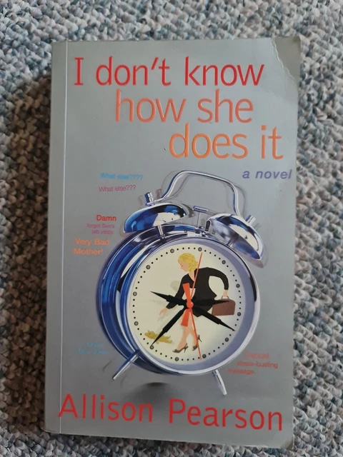 I DON'T KNOW How She Does It by Allison Pearson (Paperback, 2002) EUR 11,50 - PicClick FR