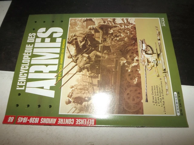 ** FASCICULE ENCYCLOPÉDIE des armes n°88 Défense contre avions 39 45 EUR 5,00 - PicClick FR