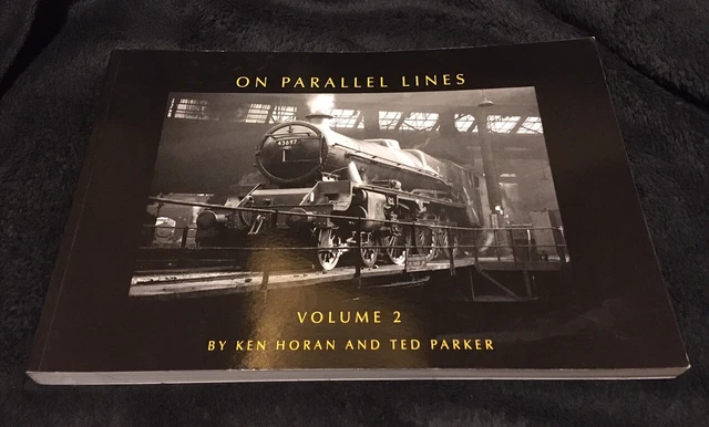 ON PARALLEL LINES Volume 2, Ken Horan & Ted Parker SIGNED 2012 1st ...