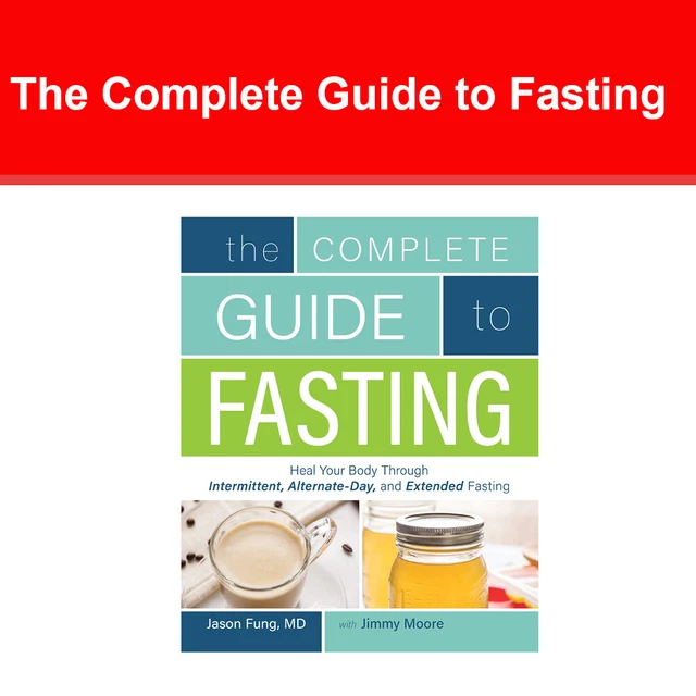 THE COMPLETE GUIDE to Fasting Heal Your Body Through Intermittent by ...