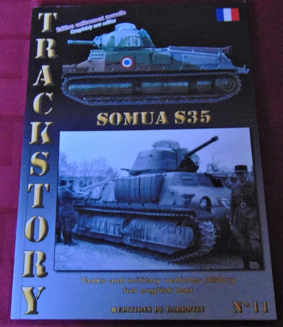 SOMUA S35 (FRENCH TANK) - TRACKSTORY No 11 - Pascal Danjou - 2010 - PB - SCARCE £29.99 - PicClick UK