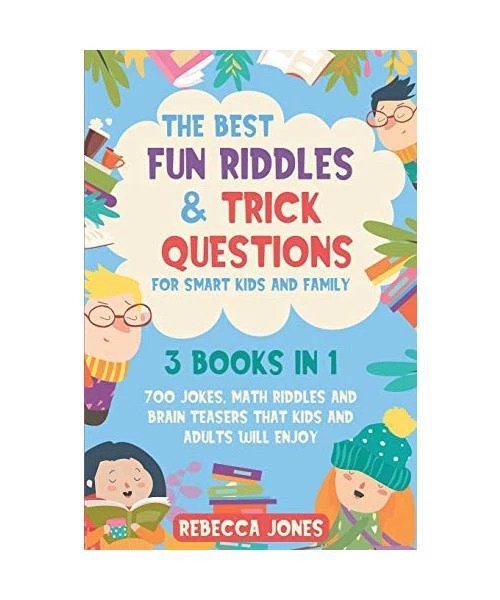 THE BEST FUN Riddles & Trick Questions for Smart Kids and Family: 3 ...