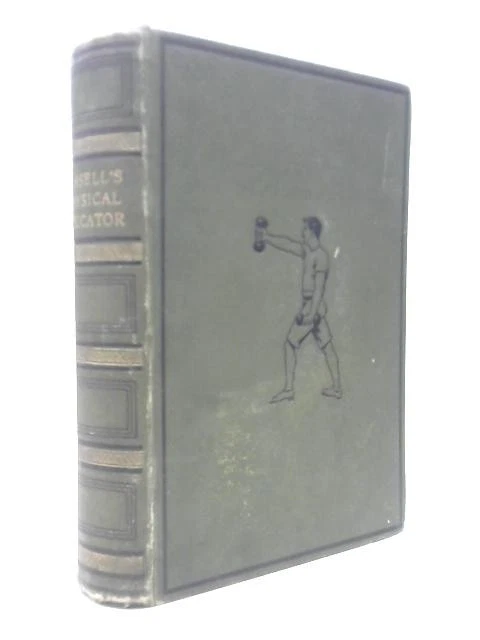 MILES, EUSTACE (1868-1948) Cassell's physical educator / by Eustace ...