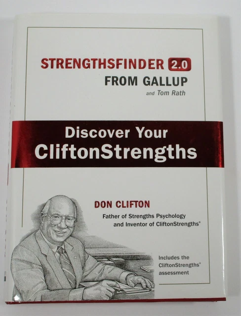 DISCOVER YOUR CLIFTONSTRENGTHS StrengthsFinder 2.0 From Gallup and Tom ...