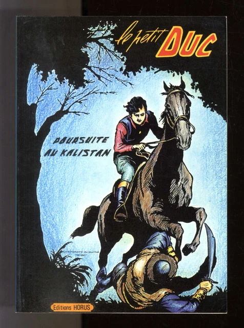 LE PETIT DUC T.2 Poursuite au Kalistan DEVI TL 1800 ex. HORUS EO 1980 ...