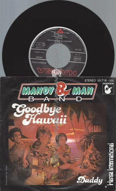7& SINGLE - Mandy B.Man Band - Goodbye Hawaii Daddy - S5008 EUR 8,90 ...