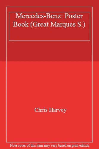 MERCEDES-BENZ: POSTER BOOK (Great Marques S.) By Chris Harvey £7.58 ...