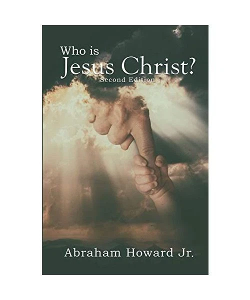 WHO IS JESUS Christ: The Complete Story, Rev. Abraham Howard Jr. EUR 19 ...