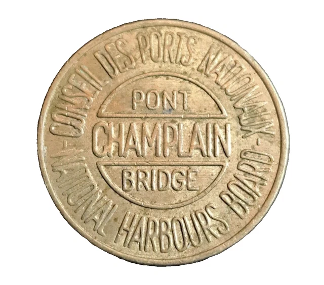 PONT CHAMPLAIN BRIDGE National Harbours Board Token - Montreal Canada ...