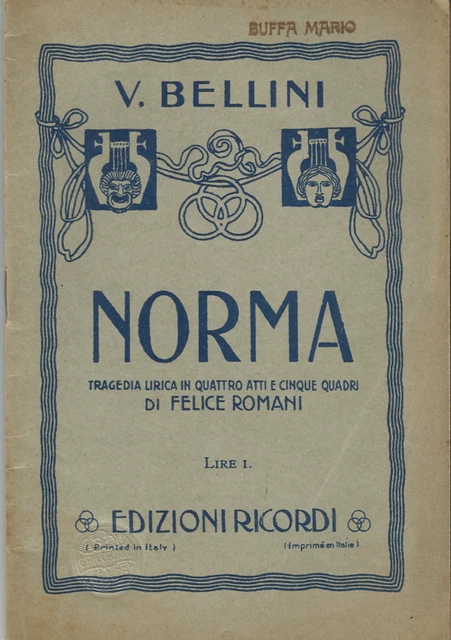 VINCENZO BELLINI_ NORMA_LIBRETTO D'opera 1928 _Ed.ricordi_Felice Romani ...