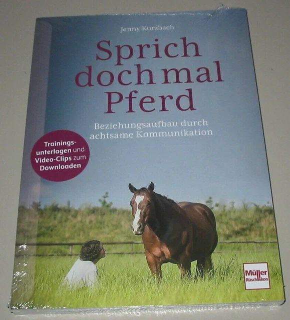 RATGEBER KURZBACH SPRICH doch mal Pferd Beziehungsaufbau Training Buch ...