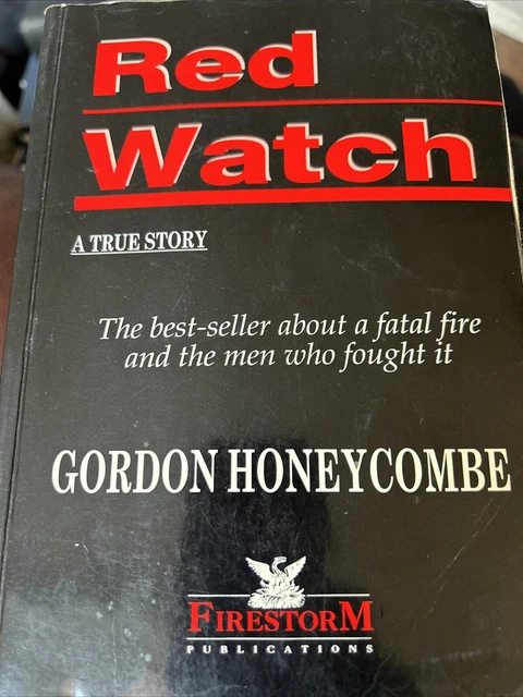 RED WATCH 1993 by Gordon Honeycomb Tragic UK Worsley Hotel Fire ...