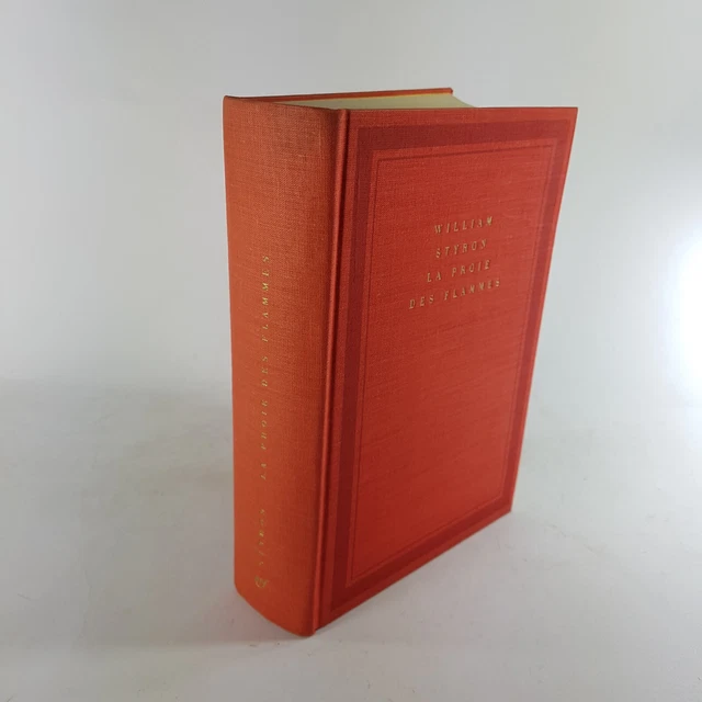 WILLIAM STYRON,LA PROIE des flammes,1962, EX NUMEROTE, Ed Gallimard ...