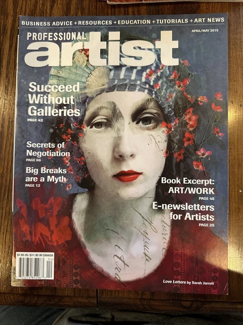 PROFESSIONAL ARTIST SUCCEED Without Galleries April/May 2015 £4.51 ...