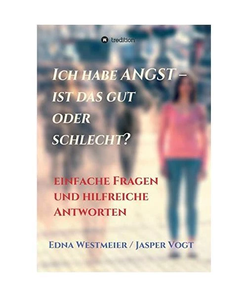 ICH HABE ANGST ¿ ist das gut oder schlecht?: Einfache Fragen und hilfreiche Ant EUR 12,54 ...