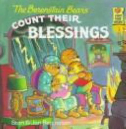 THE BERENSTAIN BEARS Count Their Blessings by Berenstain, Stan £5.71 ...