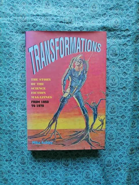 TRANSFORMATIONS-THE HISTORY OF Science Fiction Magazines-1950-1970 Vol2 ...