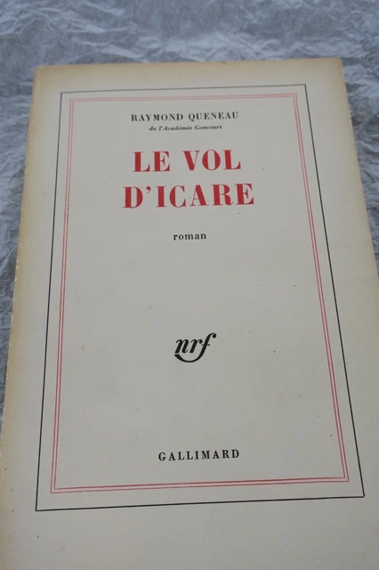 QUENEAU RAYMOND LE vol d'Icare Gallimard, Paris 1968 S.P. EUR 42,00 ...